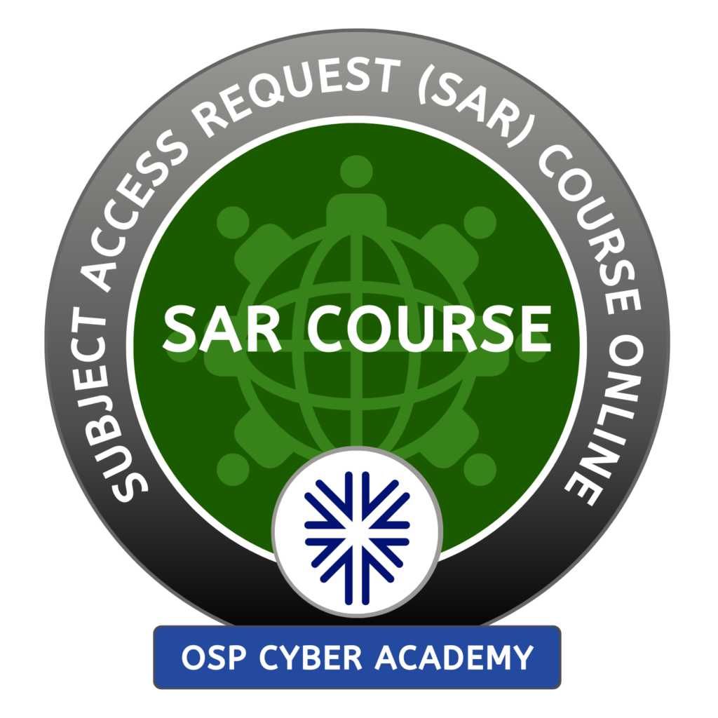 Subject Access Request (SAR) Course - OSP Cyber Academy